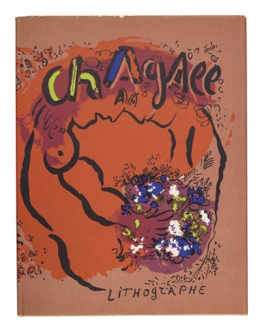ARTISTS BOOKS. CHAGALL, Marc 1887-1985. The Lithographs of Chagall. Vol ...